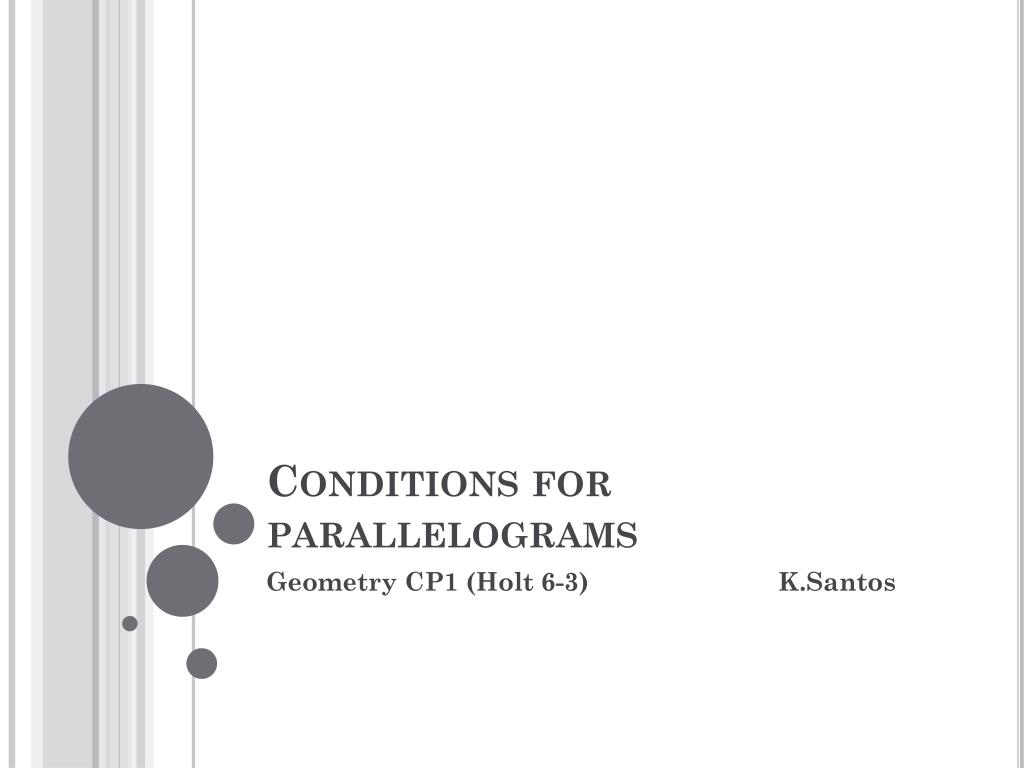 PPT - Conditions for parallelograms PowerPoint Presentation, free ...