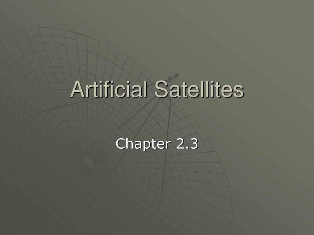 PPT - Artificial Satellites PowerPoint Presentation, free download - ID ...