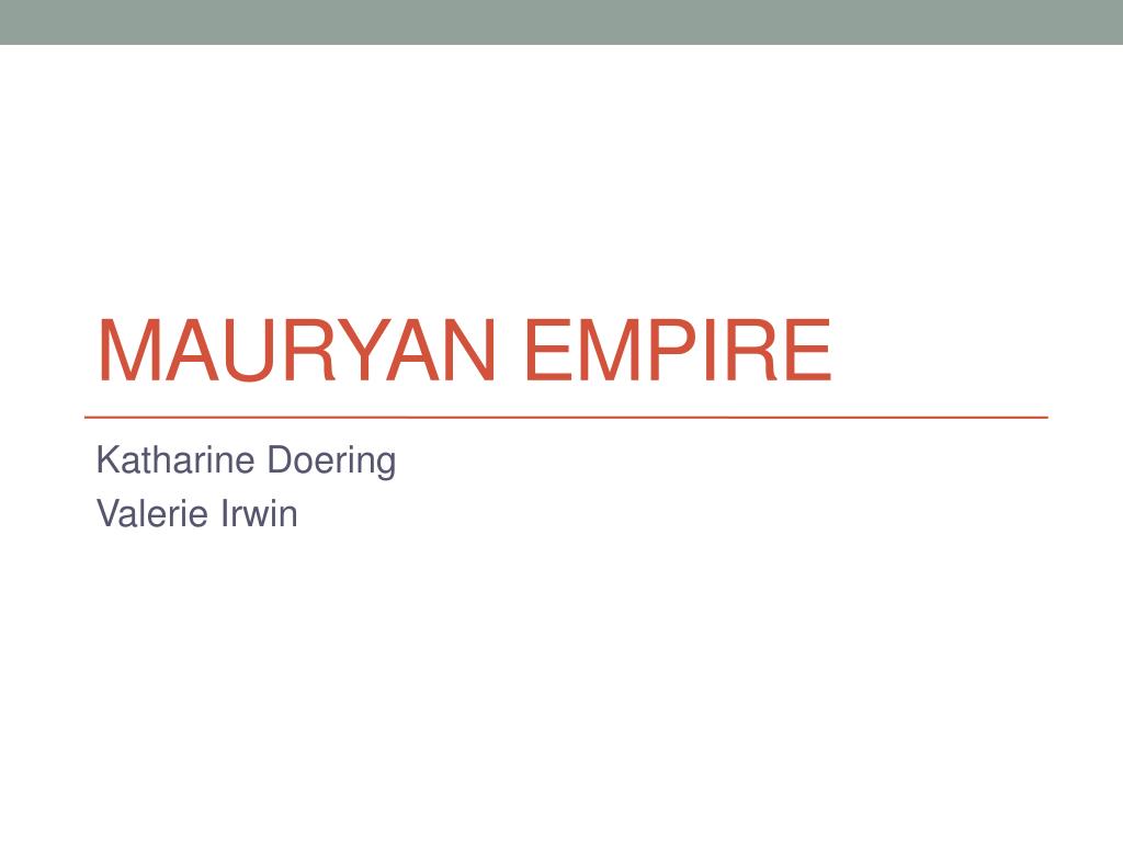 PPT - Mauryan Empire PowerPoint Presentation, free download - ID:2581142