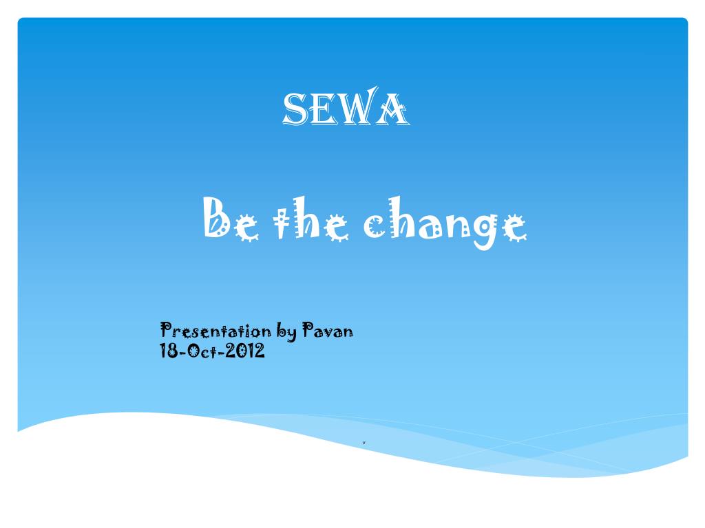 PPT - SEWA PowerPoint Presentation, free download - ID:2582095