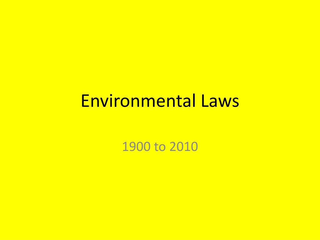 PPT - Environmental Laws PowerPoint Presentation, free download - ID ...