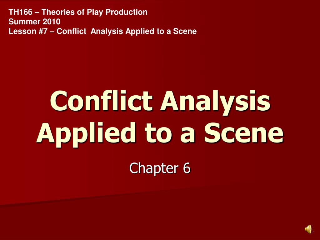 PPT - Conflict Analysis Applied to a Scene PowerPoint Presentation ...