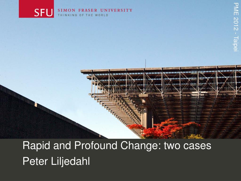 PPT - Rapid and Profound Change: two cases PowerPoint Presentation ...