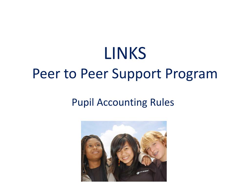 PPT - LINKS Peer to Peer Support Program PowerPoint Presentation, free ...