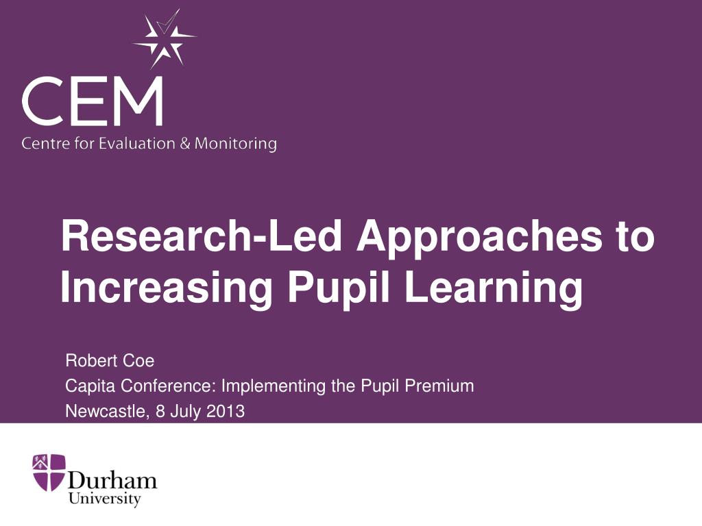 PPT - Research-Led Approaches to Increasing Pupil Learning PowerPoint ...