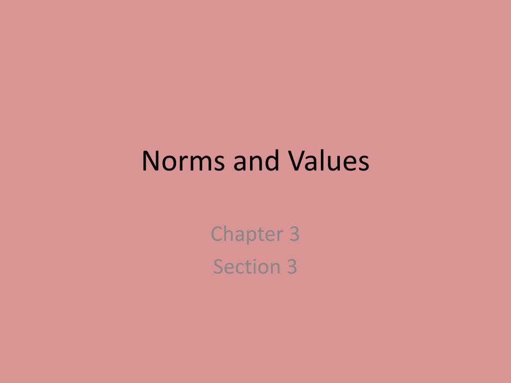 PPT - Norms and Values PowerPoint Presentation, free download - ID:2585515
