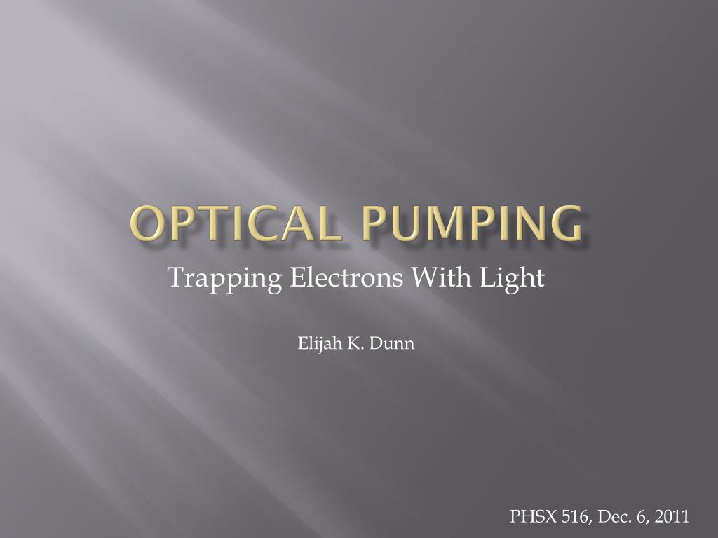 PPT - Optical Pumping PowerPoint Presentation, free download - ID:2586130