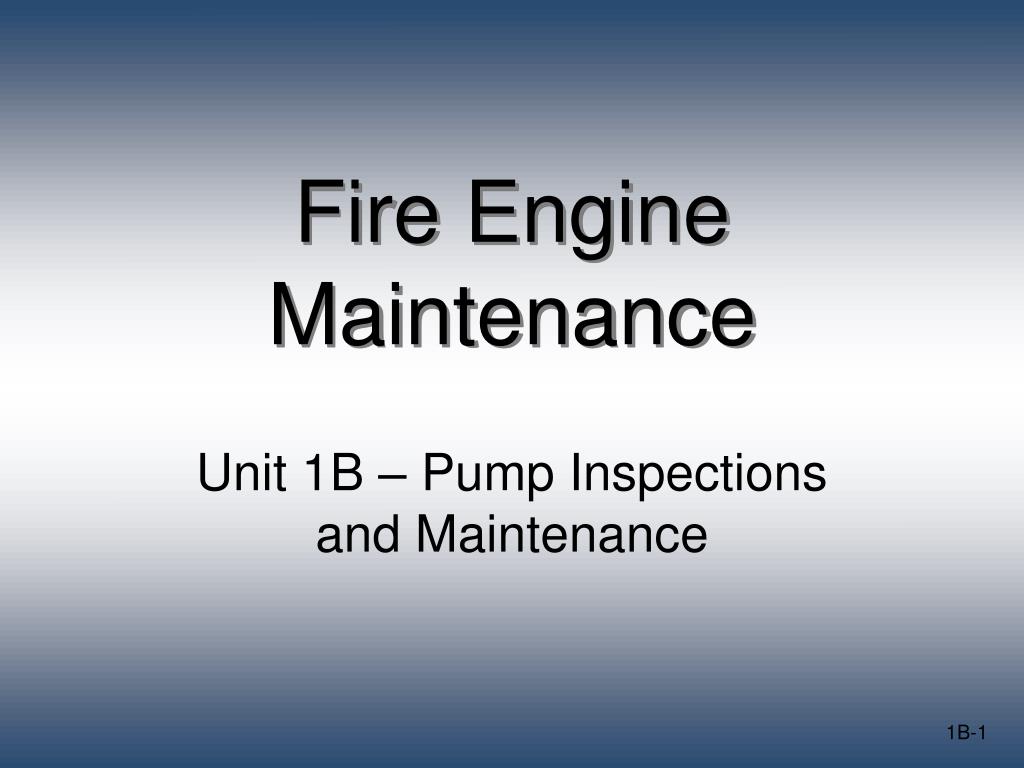 PPT - Fire Engine Maintenance PowerPoint Presentation, free download ...