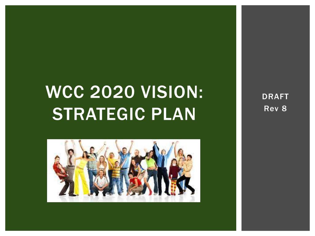 PPT - WCC 2020 Vision: Strategic plan PowerPoint Presentation, free ...