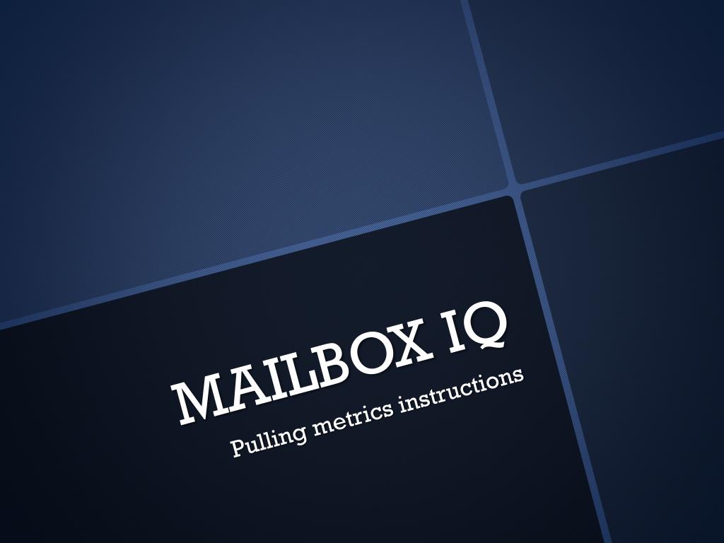 PPT - MAILBOX IQ PowerPoint Presentation, free download - ID:2586481