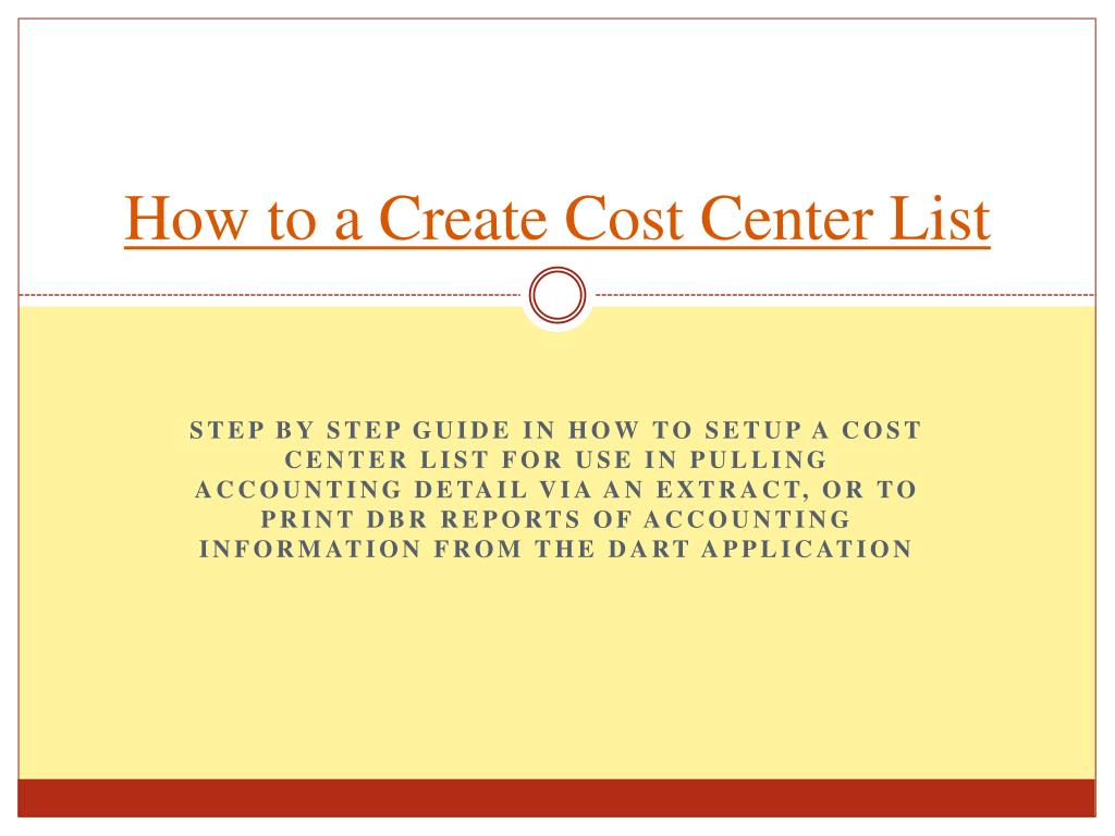 PPT - How to a Create Cost Center List PowerPoint Presentation, free ...