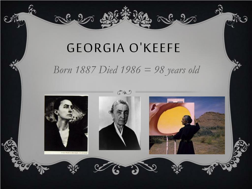 PPT - Georgia O'Keefe PowerPoint Presentation, free download - ID:2586533