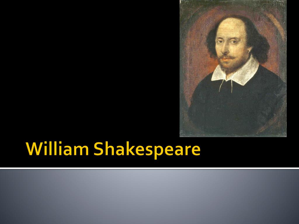 PPT - The Life and Legacy of William Shakespeare: A Journey Through ...