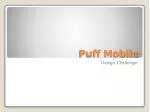 PPT - Why choose ultimate puff PowerPoint Presentation, free download ...