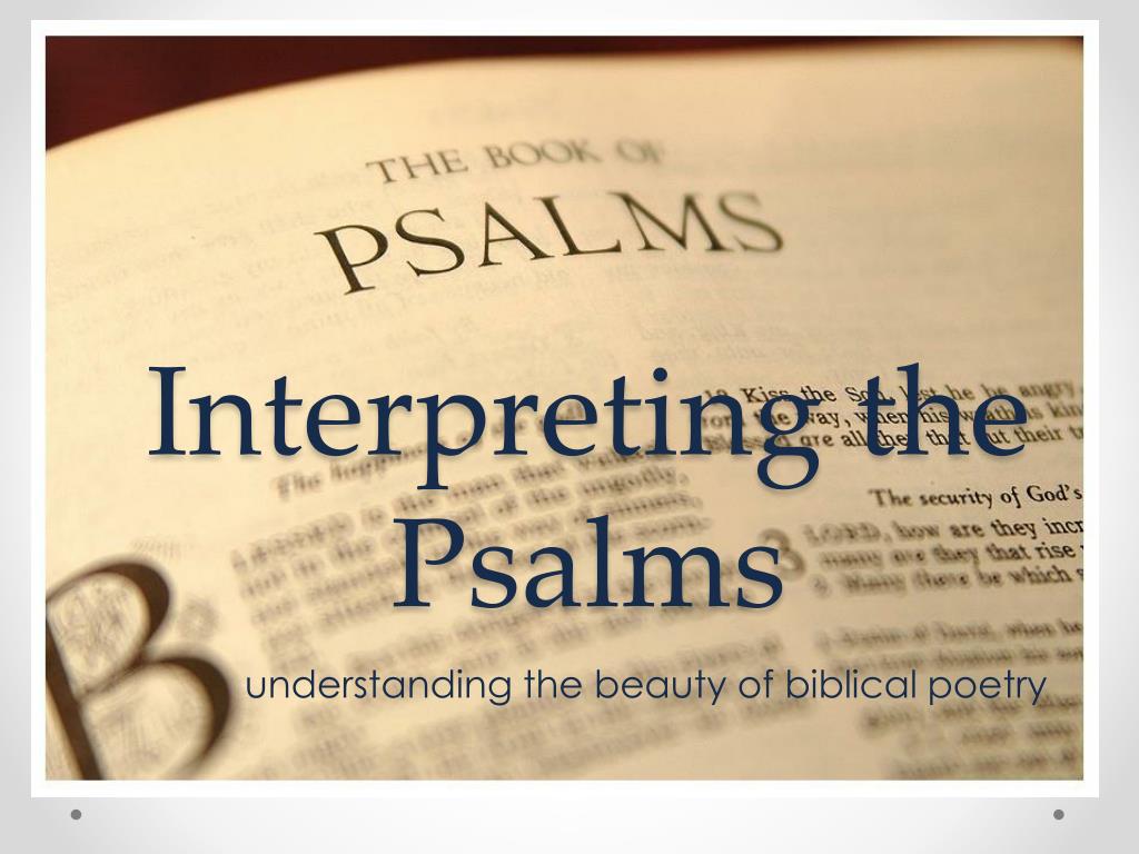PPT - Interpreting the Psalms PowerPoint Presentation, free download ...