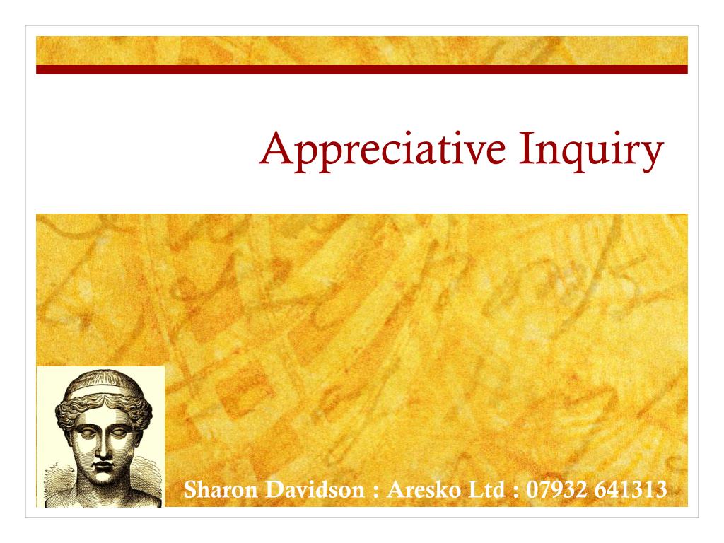 PPT - Appreciative Inquiry PowerPoint Presentation, free download - ID ...