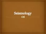 PPT - Basic Seismology PowerPoint Presentation, free download - ID:3121810