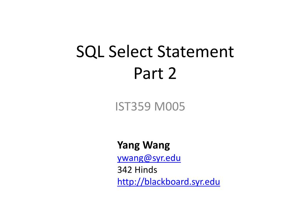 PPT - SQL Select Statement Part 2 PowerPoint Presentation, free ...
