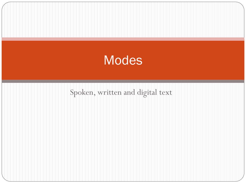 PPT - Modes PowerPoint Presentation, free download - ID:2590165