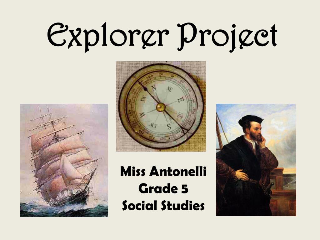 PPT - Explorer Project PowerPoint Presentation, free download - ID:2590563
