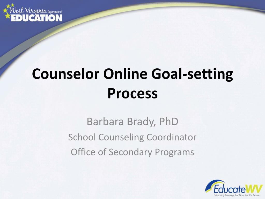 PPT - Counselor Online Goal-setting Process PowerPoint Presentation ...