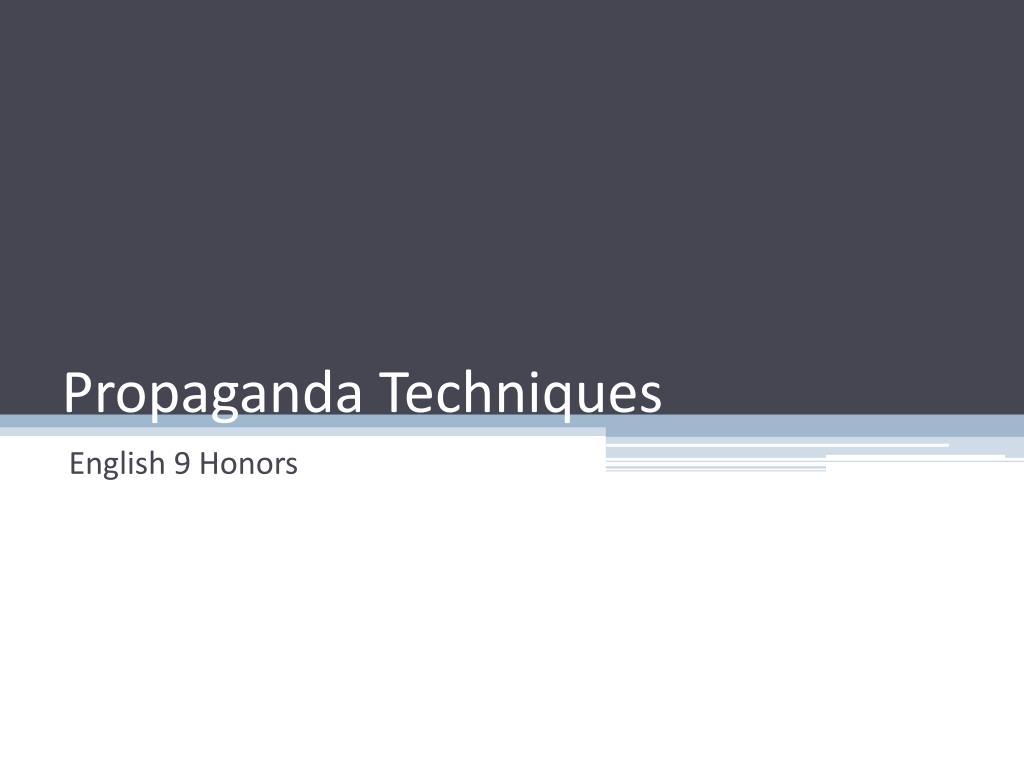 PPT - Propaganda Techniques PowerPoint Presentation, free download - ID ...