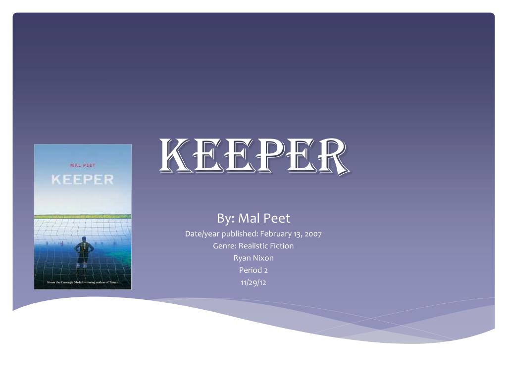 PPT - Keeper PowerPoint Presentation, free download - ID:2592070