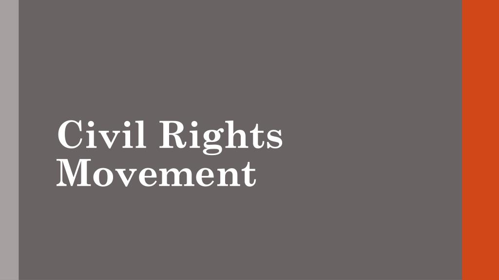 PPT - Civil Rights Movement PowerPoint Presentation, free download - ID ...