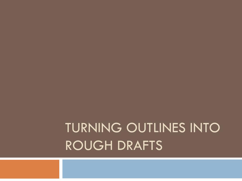 PPT - Crafting a Compelling Rough Draft: Enhancing Your Academic ...