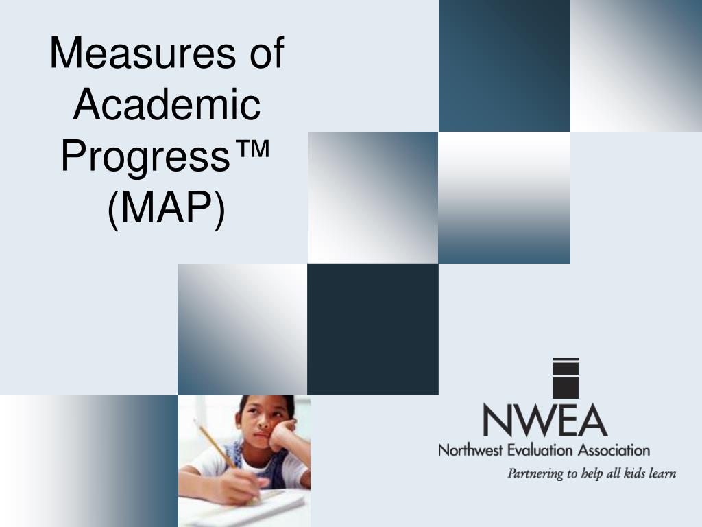 PPT - Measures of Academic Progress ™ (MAP) PowerPoint Presentation ...