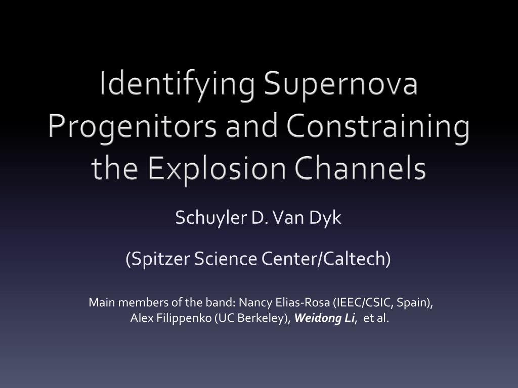 PPT - Identifying Supernova Progenitors and Constraining the Explosion ...