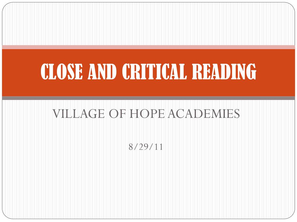 PPT - CLOSE AND CRITICAL READING PowerPoint Presentation, free download ...
