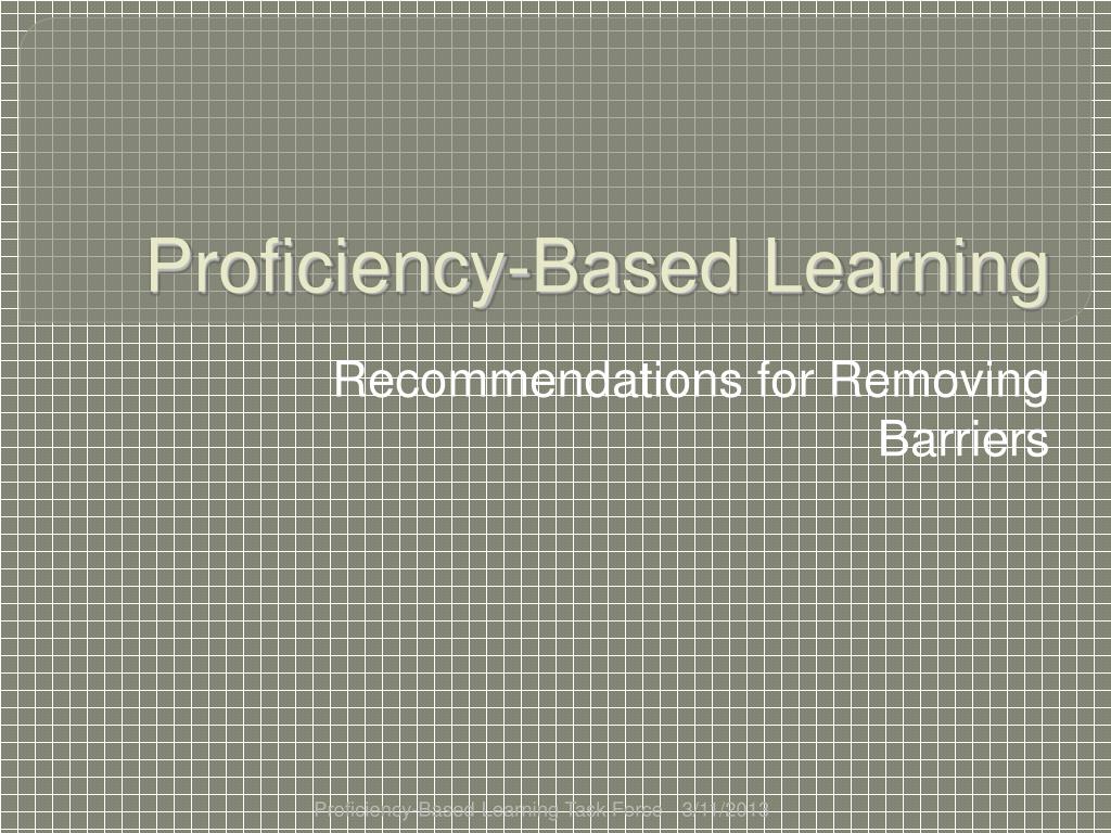 PPT - Proficiency-Based Learning PowerPoint Presentation, free download ...