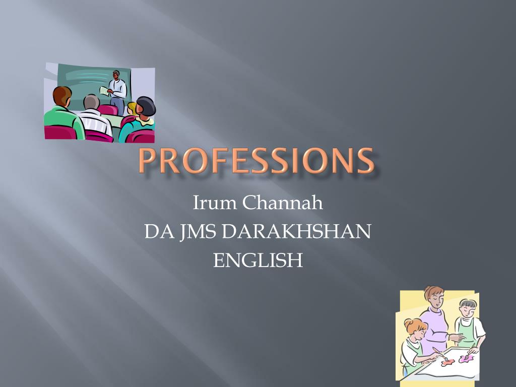 PPT - PROFESSIONS PowerPoint Presentation, free download - ID:2593828