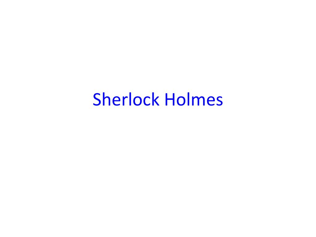 PPT - Sherlock Holmes PowerPoint Presentation, free download - ID:2593964