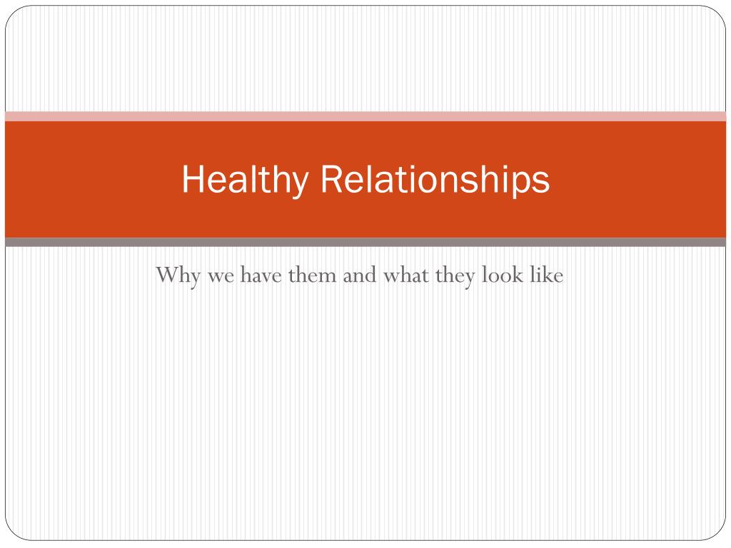 PPT - Healthy Relationships PowerPoint Presentation, free download - ID ...