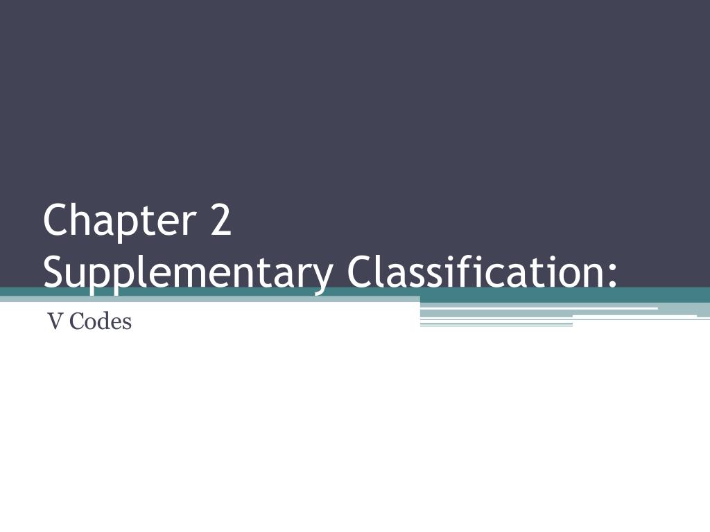 PPT - Chapter 2 Supplementary Classification: PowerPoint Presentation ...