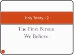 PPT - The Holy Trinity PowerPoint Presentation, free download - ID:6083244
