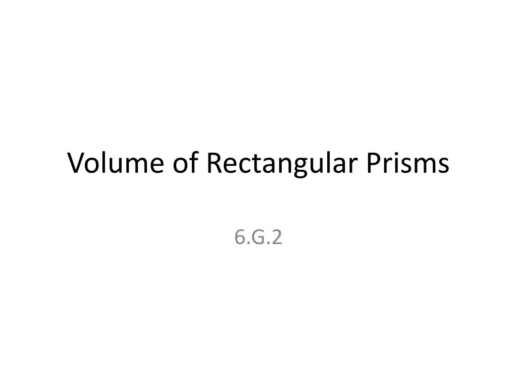 PPT - Volume of Rectangular Prisms PowerPoint Presentation, free ...