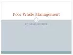 PPT - Effects of Poor Solid Waste Management PowerPoint Presentation ...
