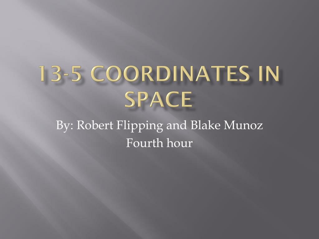 PPT - Understanding Coordinates and Solids in 3D Space: Distance and ...