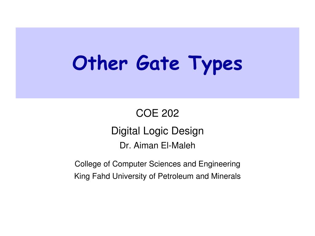 PPT - Other Gate Types PowerPoint Presentation, free download - ID:2596543