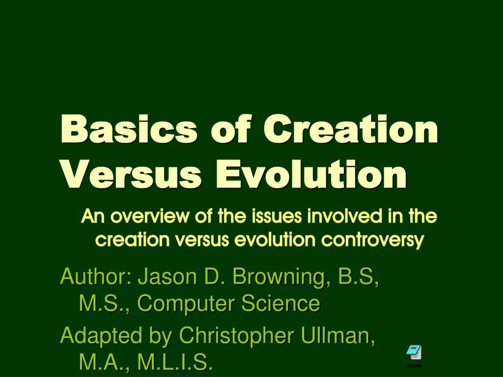 PPT - Basics of Creation Versus Evolution PowerPoint Presentation, free ...