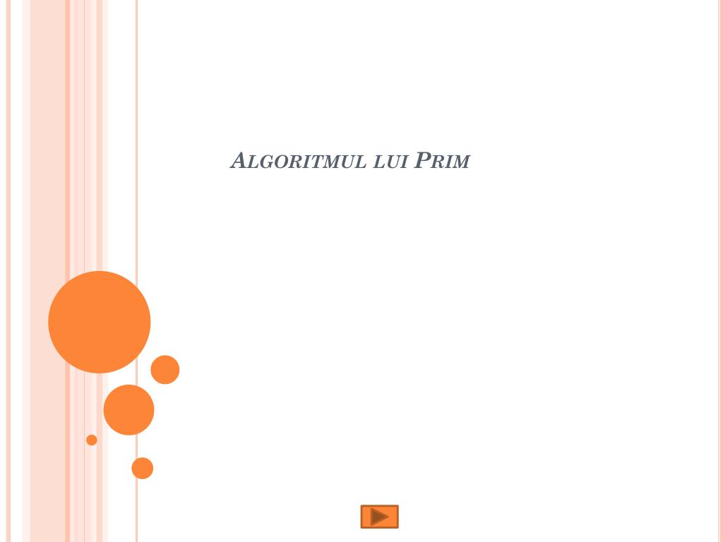 PPT - Algoritmul lui Prim PowerPoint Presentation, free download - ID:2596775