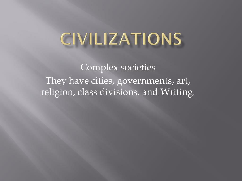PPT - Civilizations PowerPoint Presentation, free download - ID:2596871