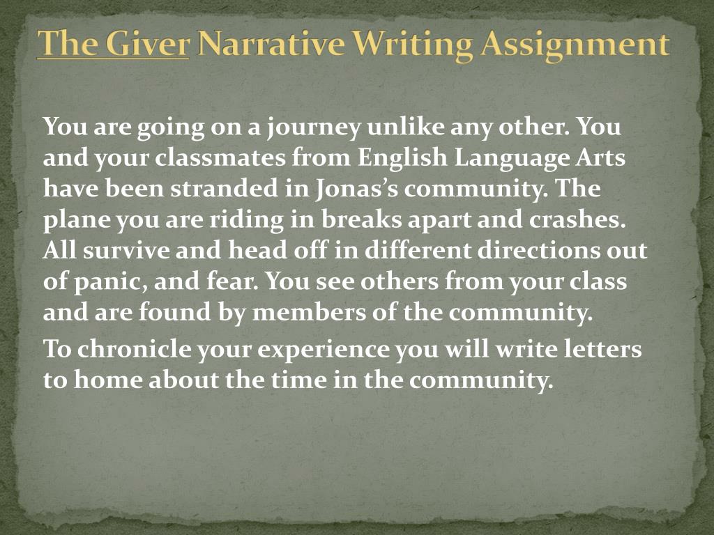 PPT - The Giver Narrative Writing Assignment PowerPoint Presentation ...