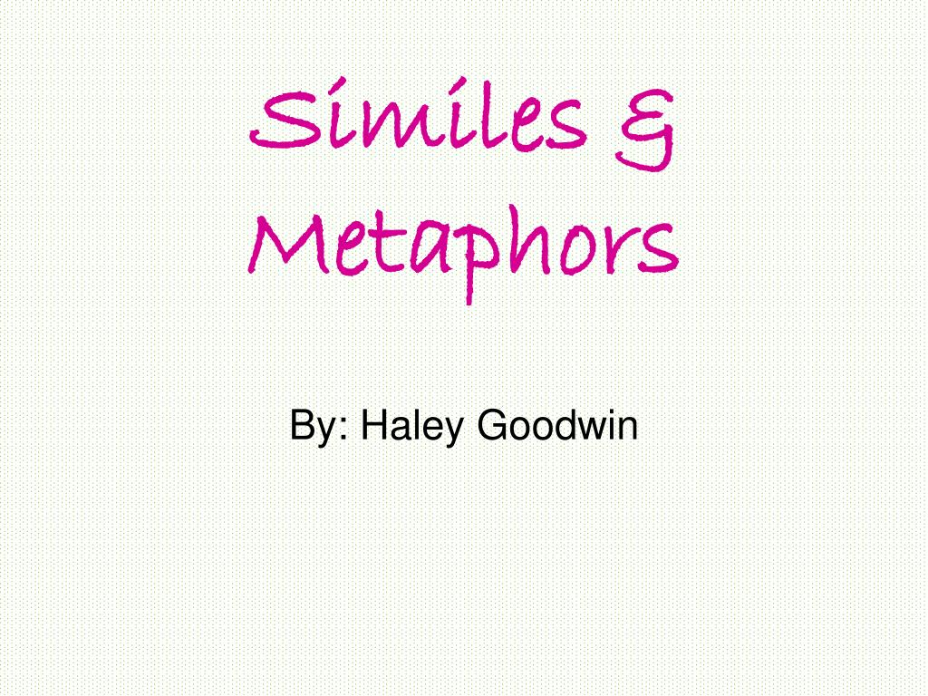 PPT - Similes & Metaphors PowerPoint Presentation, free download - ID ...