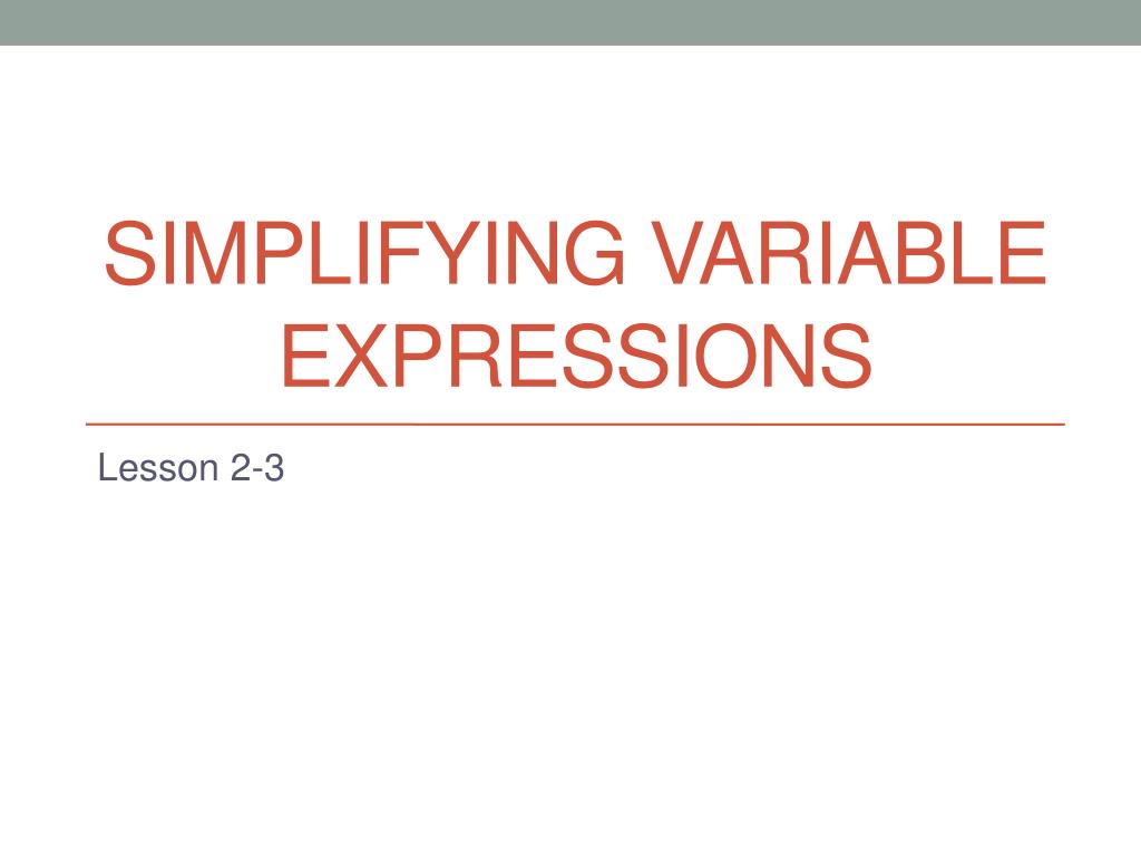 PPT - Simplifying Variable Expressions PowerPoint Presentation, free ...