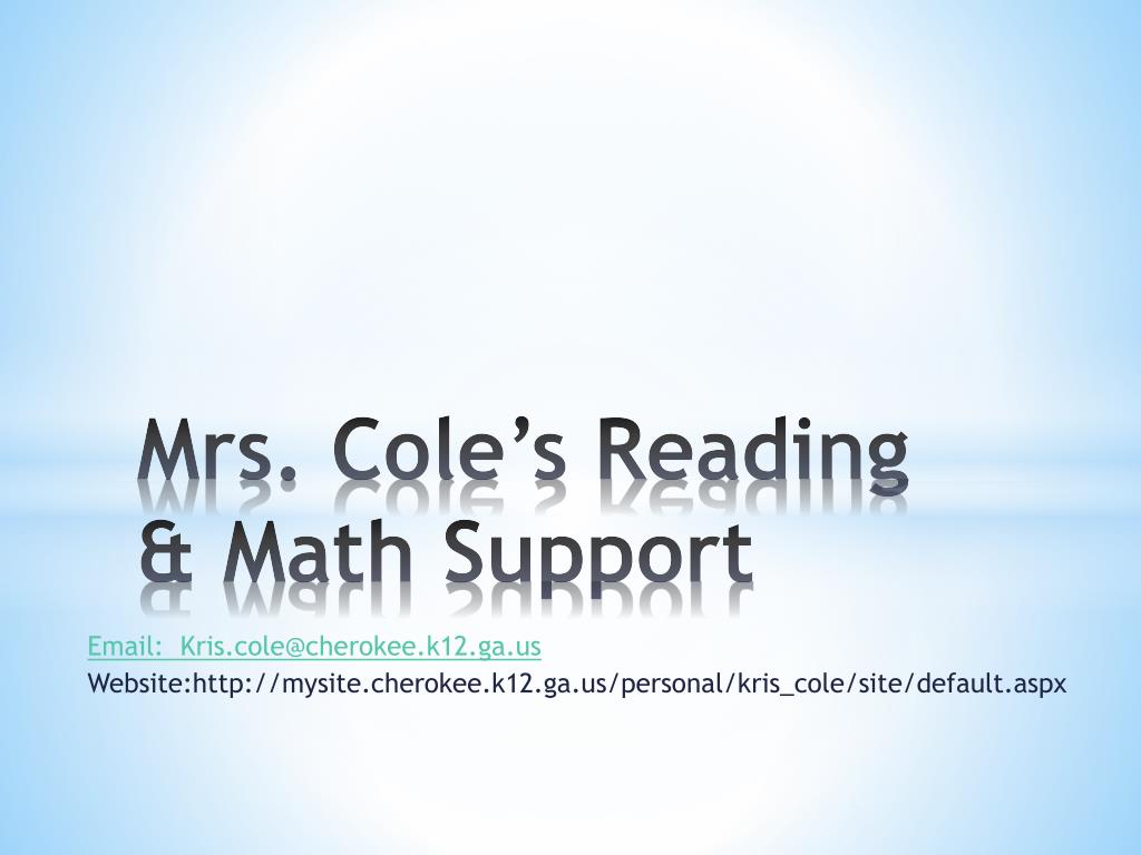PPT - Mrs. Cole’s Reading & Math Support PowerPoint Presentation - ID ...