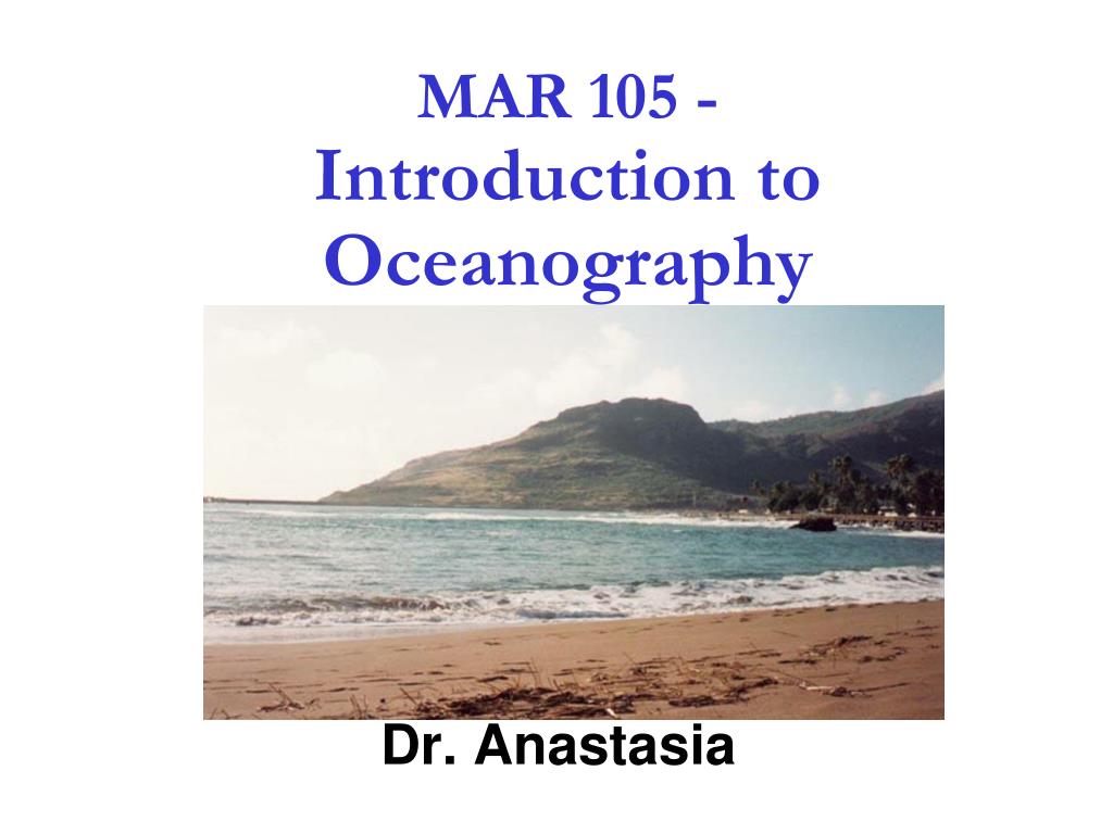 PPT - MAR 105 - Introduction to Oceanography PowerPoint Presentation ...
